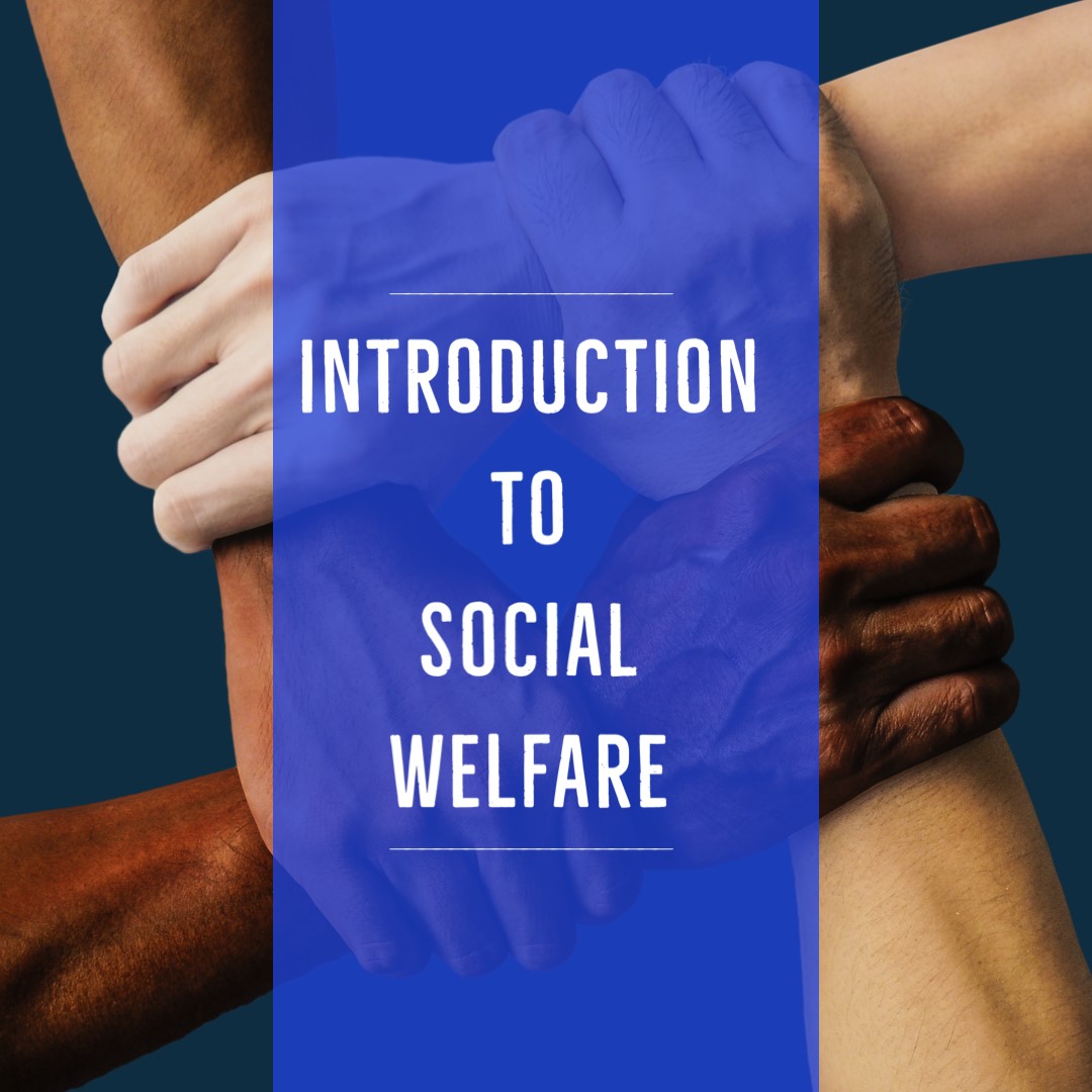 Introduction to Social Welfare | The University Akron, Ohio