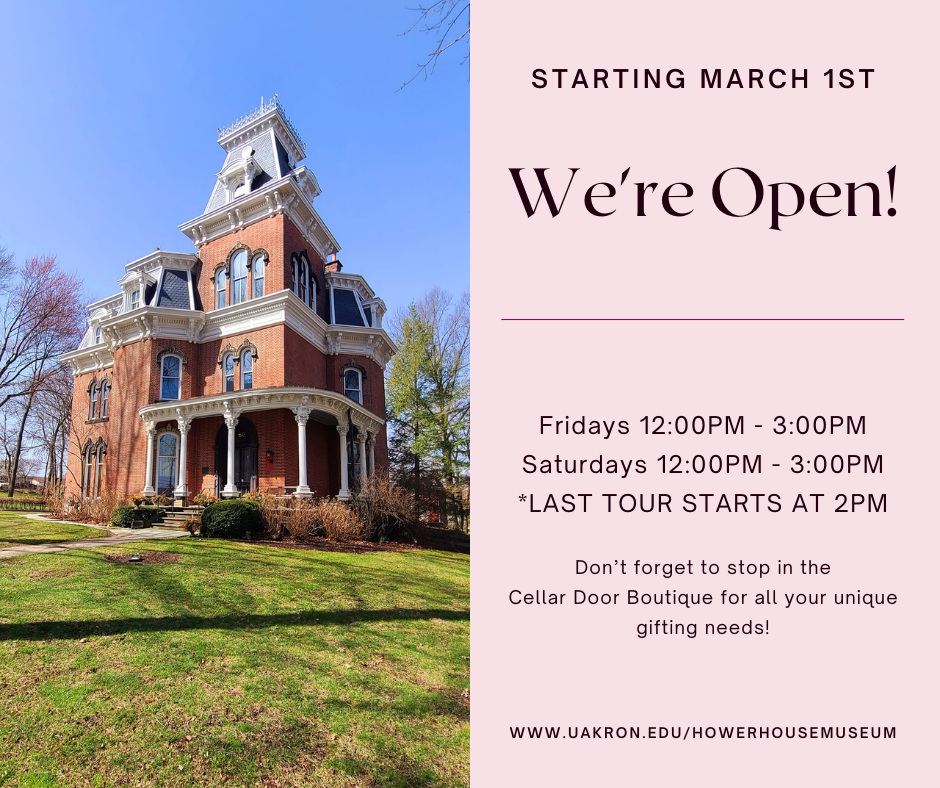 Hower House Museum : The University of Akron, Ohio